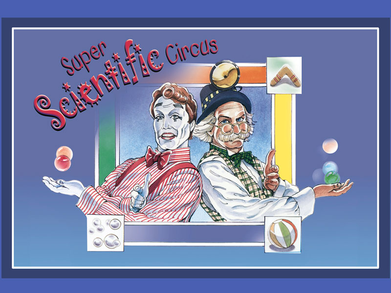 Super Scientific Circus - Video Gallery